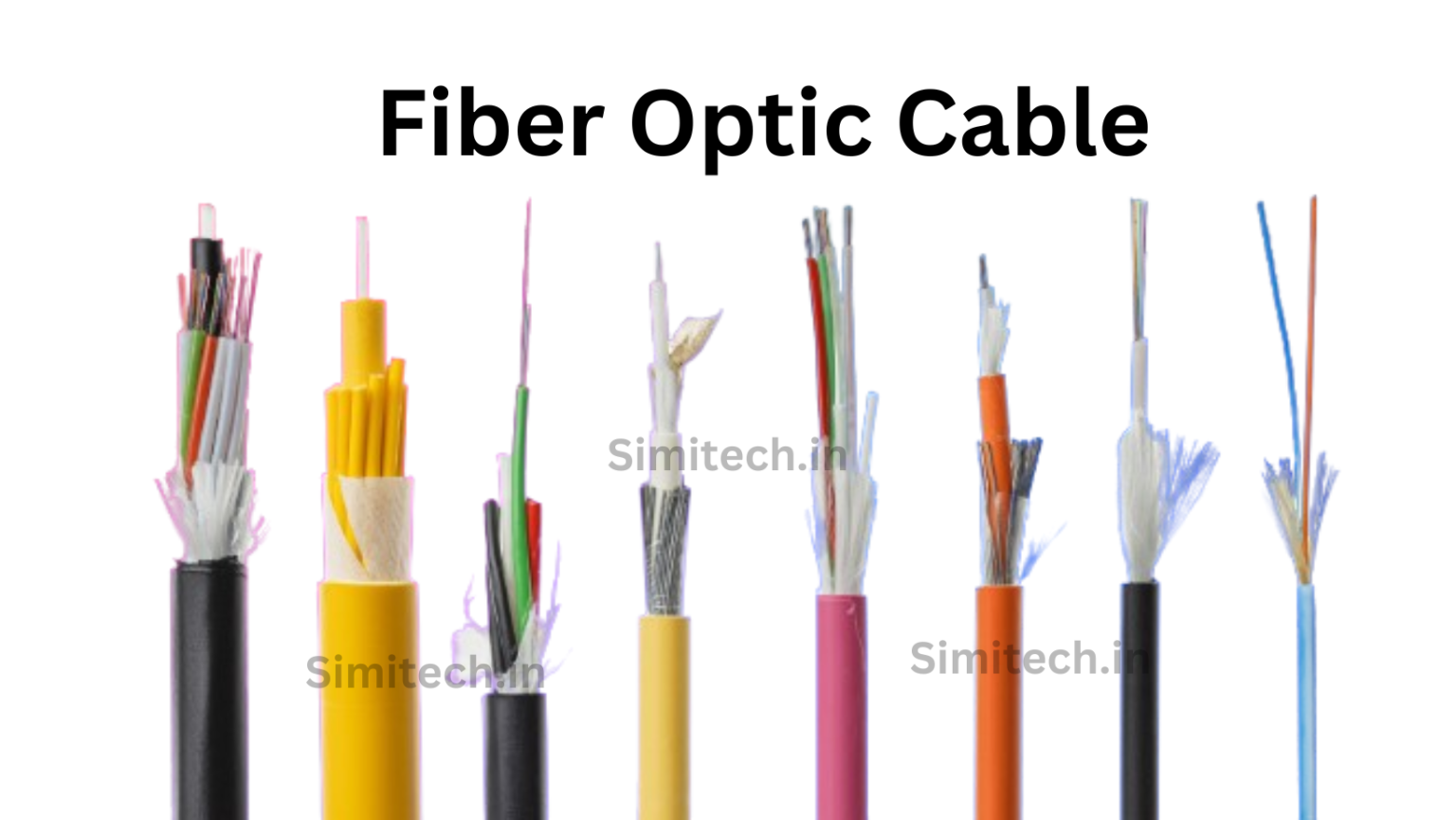 OFC Full Form - Optical Fibre Cable | Types, Usage and Working - SimiTech